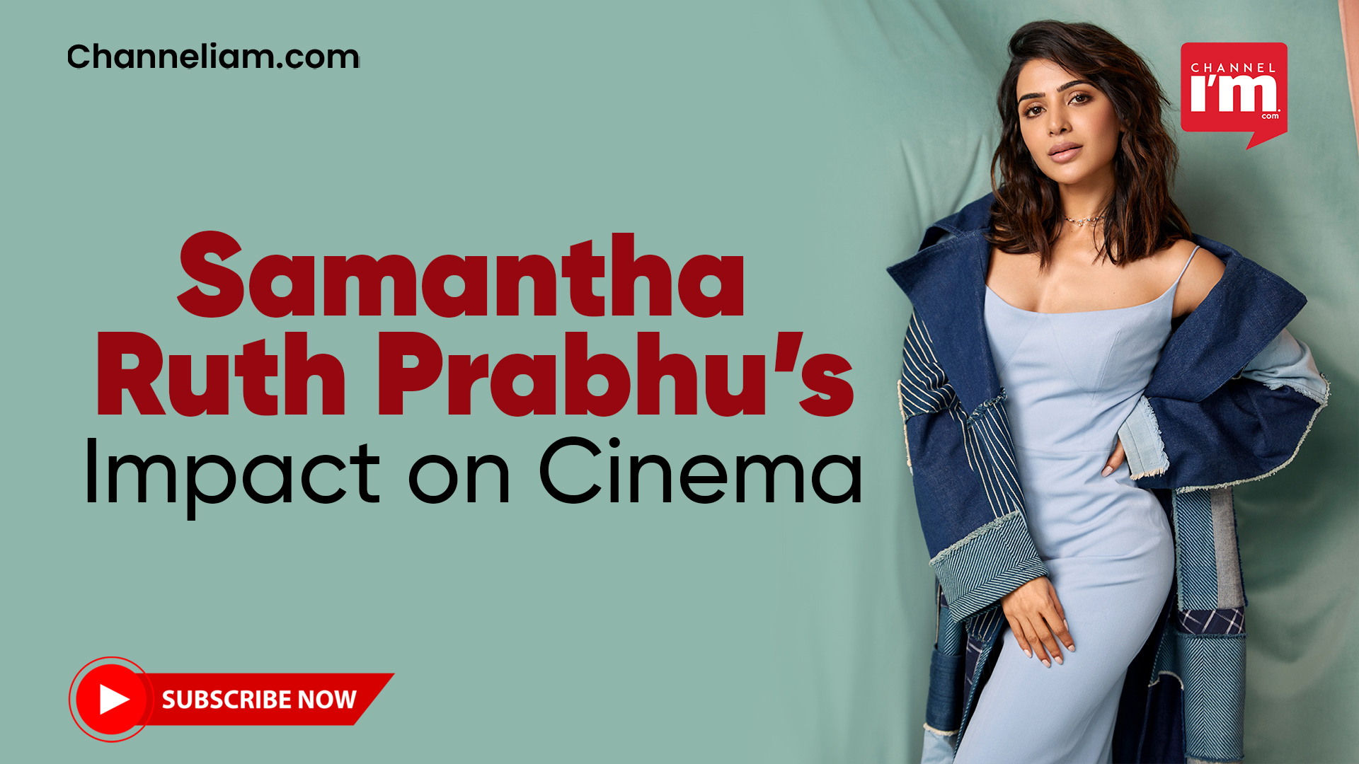 Samantha Ruth Prabhu’s Glorious Career - Channeliam / Channel I'M English