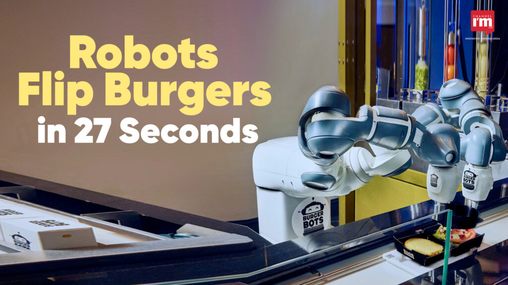 Burgers Built by Bots, Served by Humans - Channeliam / Channel I'M English
