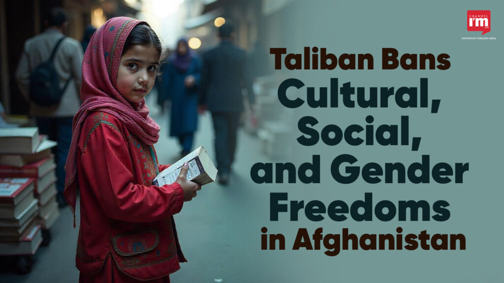 Taliban Bans: Life Under the New Regime in Afghanistan