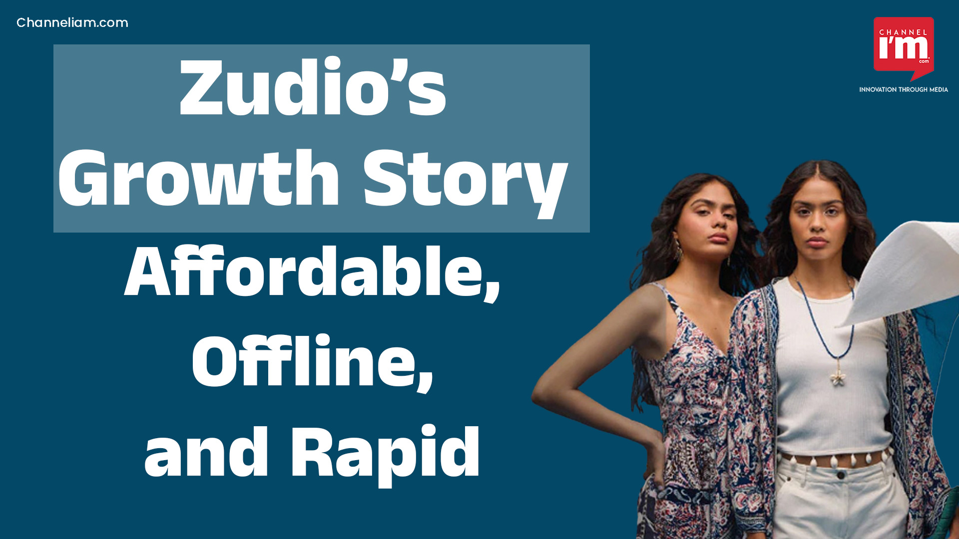 Zudio’s Affordable Fashion Formula for Success - Channeliam / Channel I ...