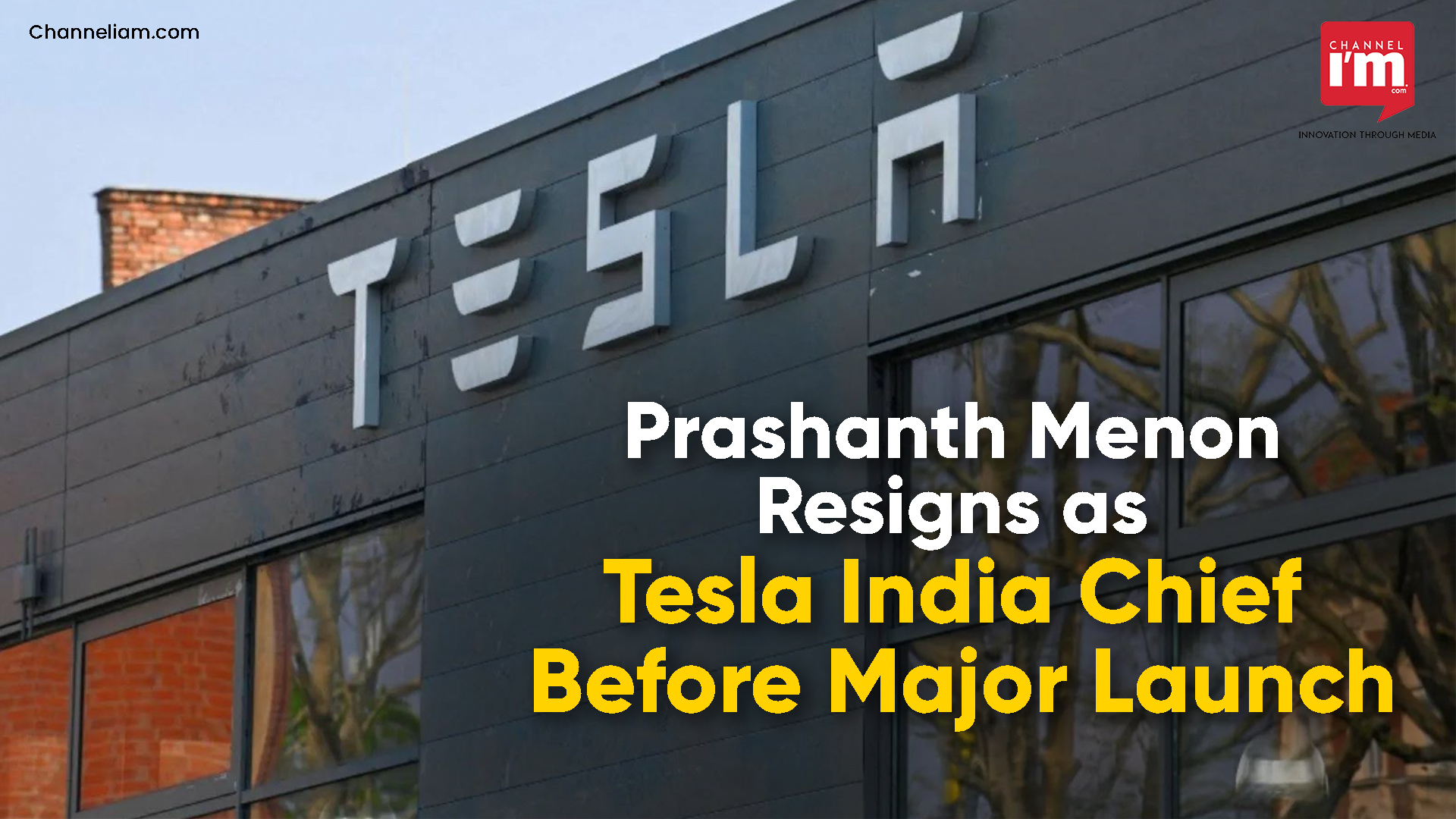 Tesla India Head Resigns Before Launch - Channeliam / Channel I'M English