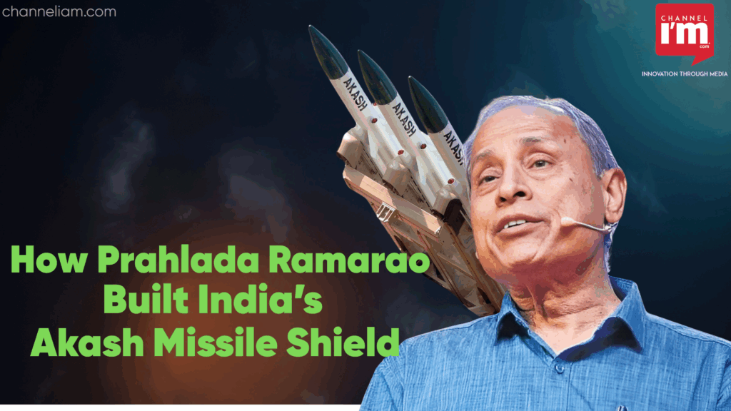 Prahlada Ramarao’s Role in India’s Missile Defence Rise - Channeliam ...