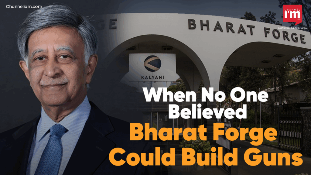 How Bharat Forge Waited Decades to Be Heard - Channeliam / Channel I'M ...