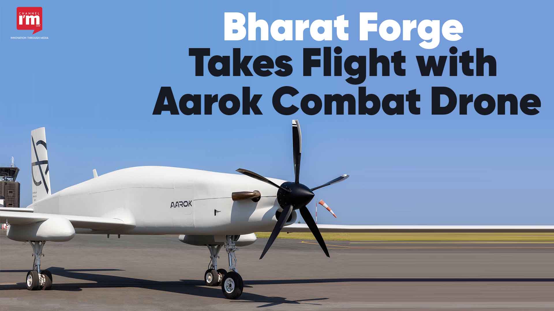 India Gears Up with Advanced Aarok UAV Tech - Channeliam / Channel I'M English