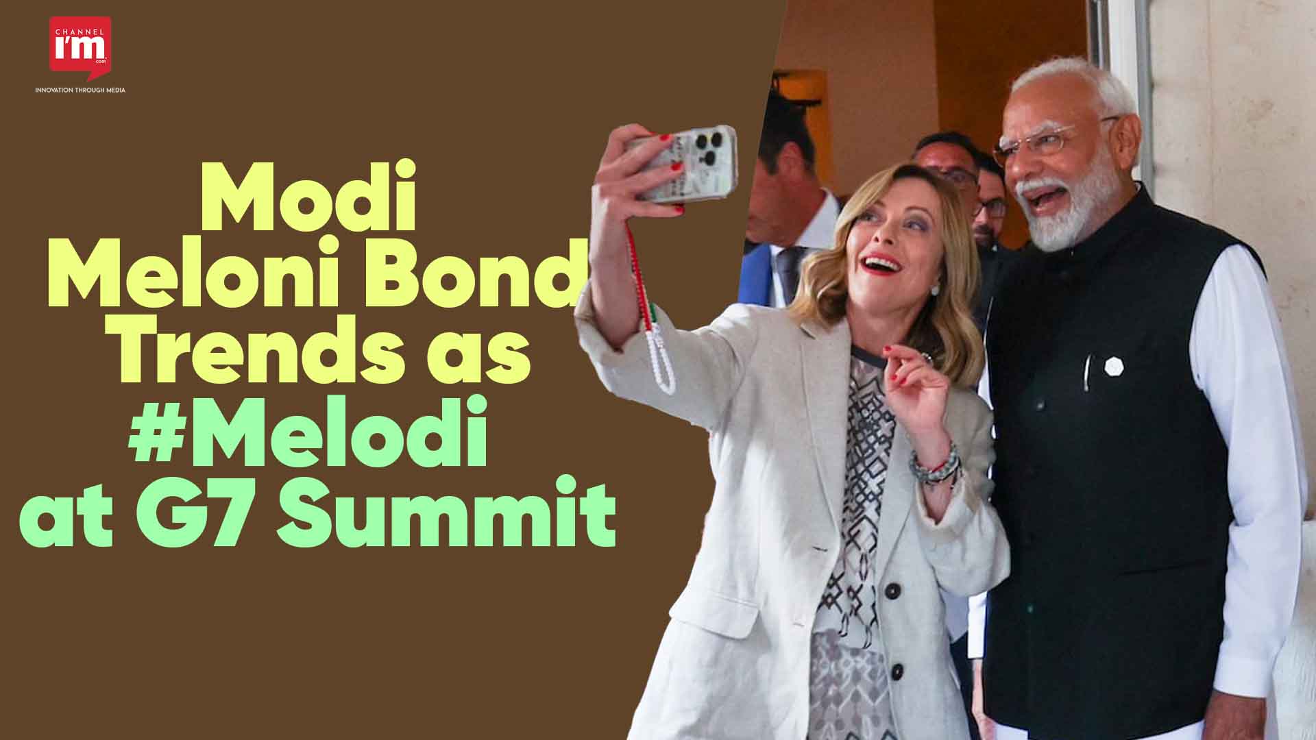 Modi and Meloni Signal Closer India Italy Ties - Channeliam / Channel I ...