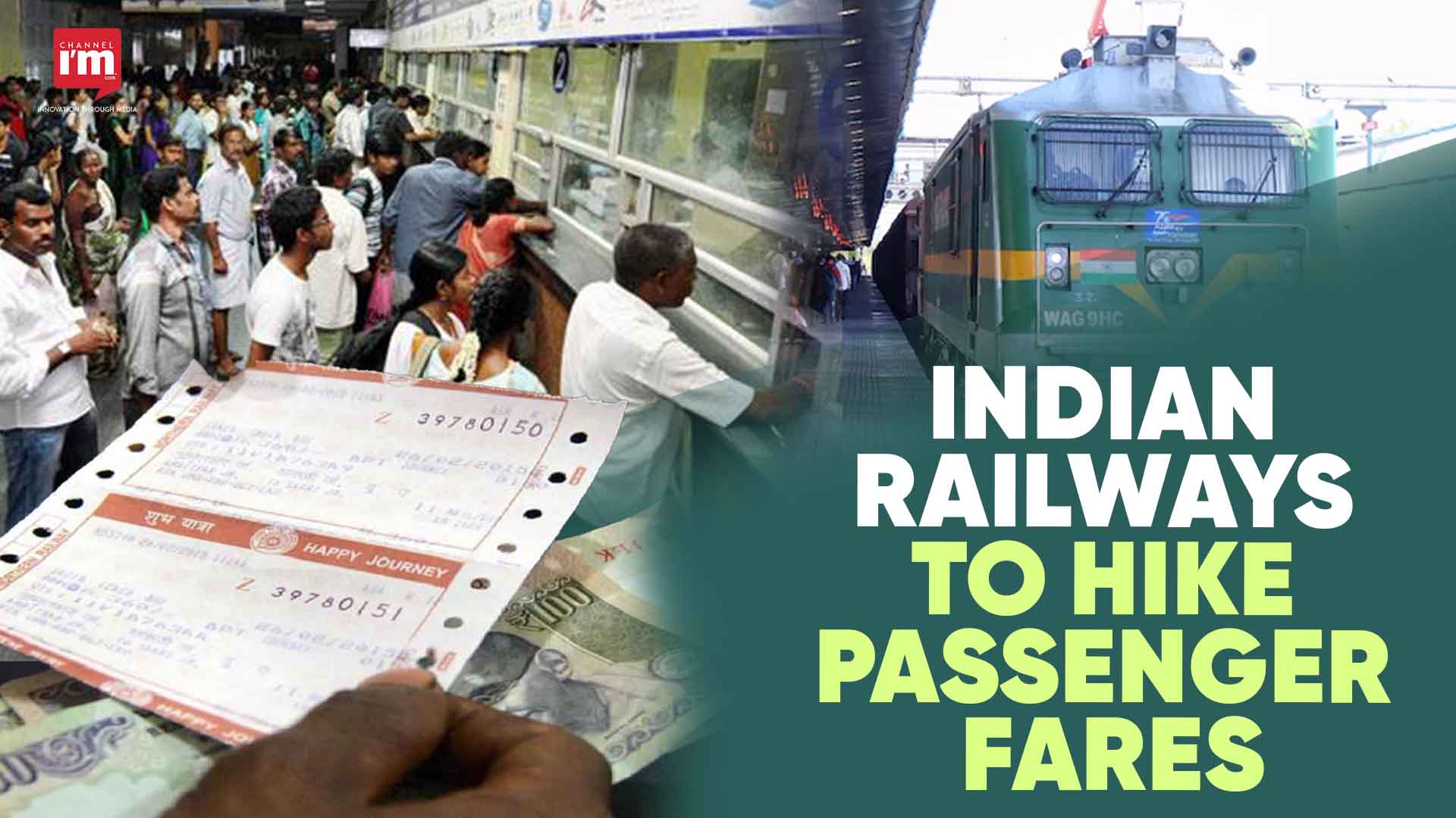 Indian Railways to Hike Passenger Fares from July 1 - Channeliam / Channel I'M English