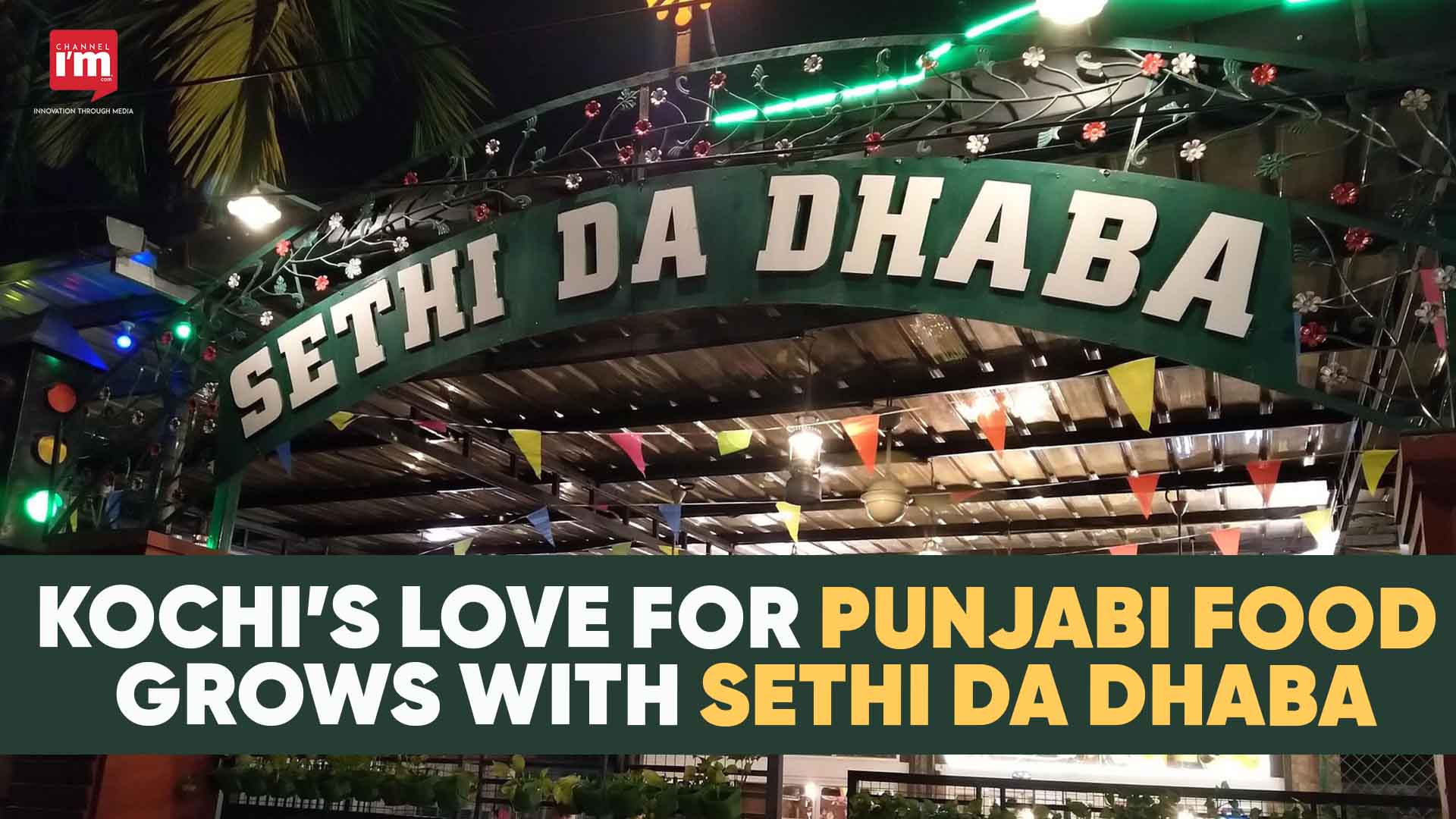 Sethi Da Dhaba Serves Tradition and Taste in Kochi - Channeliam ...