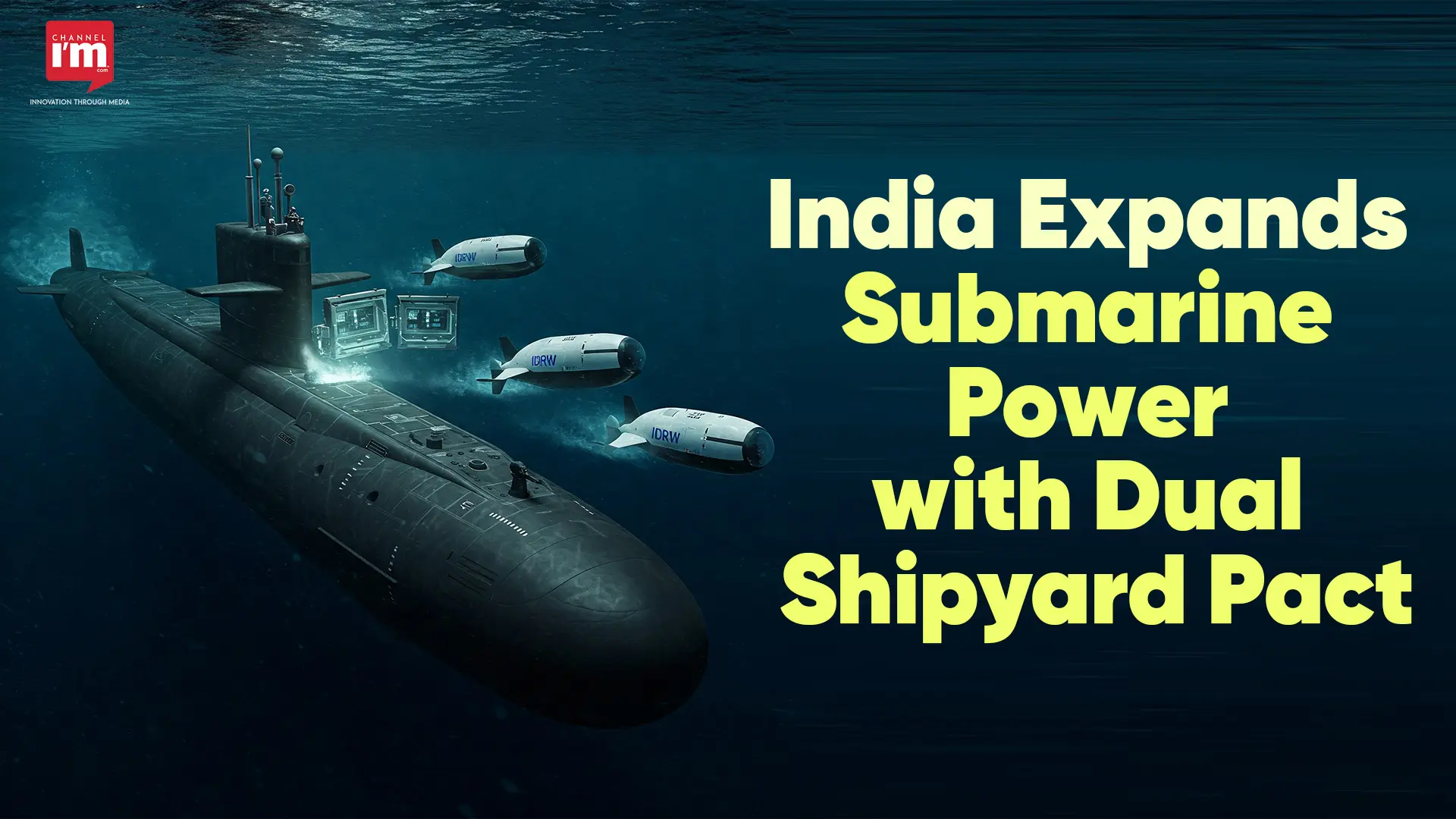 HSL Joins MDL to Build the Future of India’s Navy - Channeliam ...