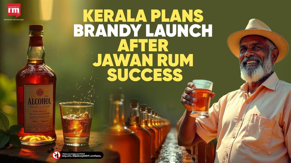 Kerala to Open New Brandy Production Unit in Palakkad