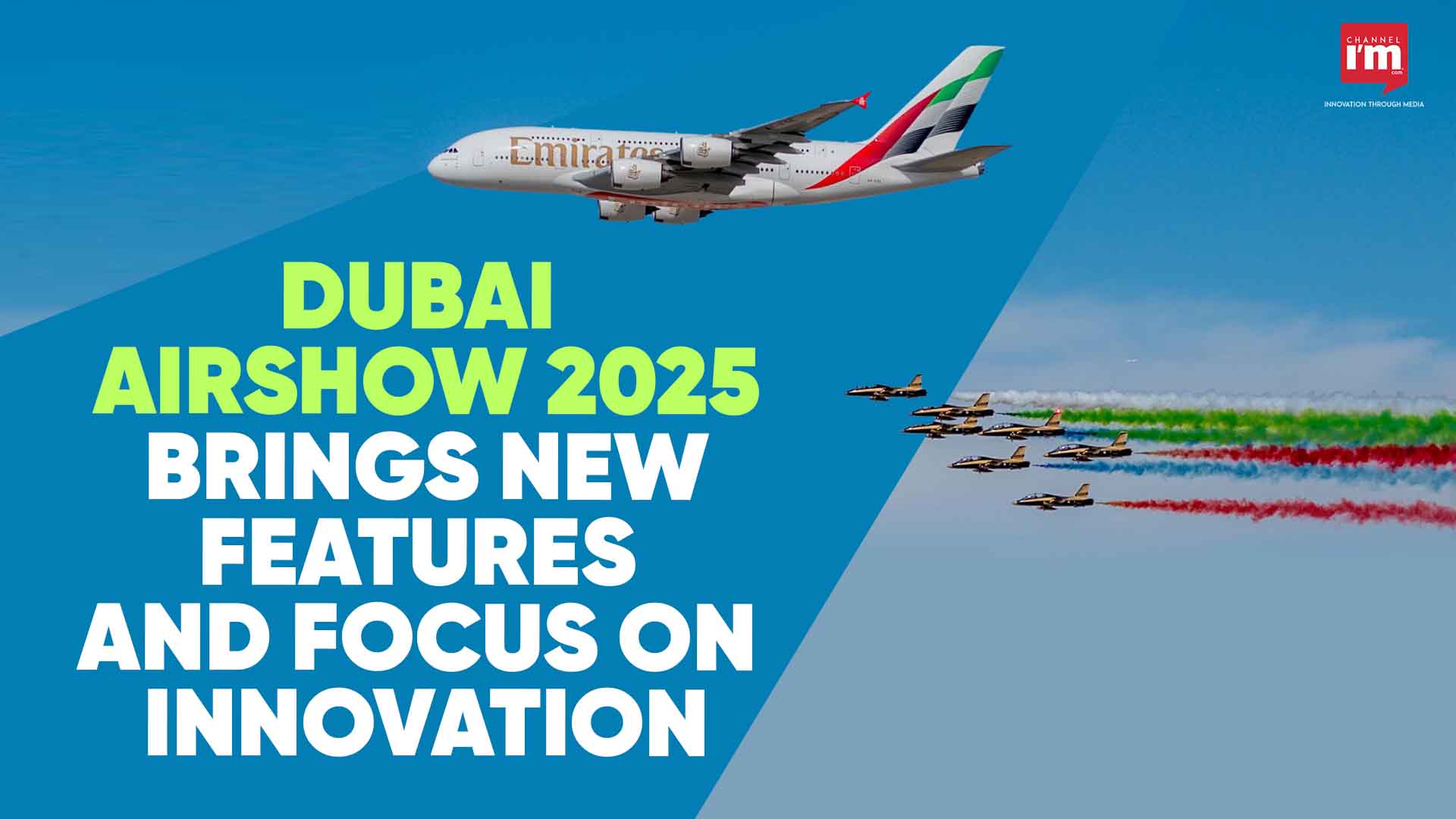 Dubai Airshow 2025: Innovation and New Features
