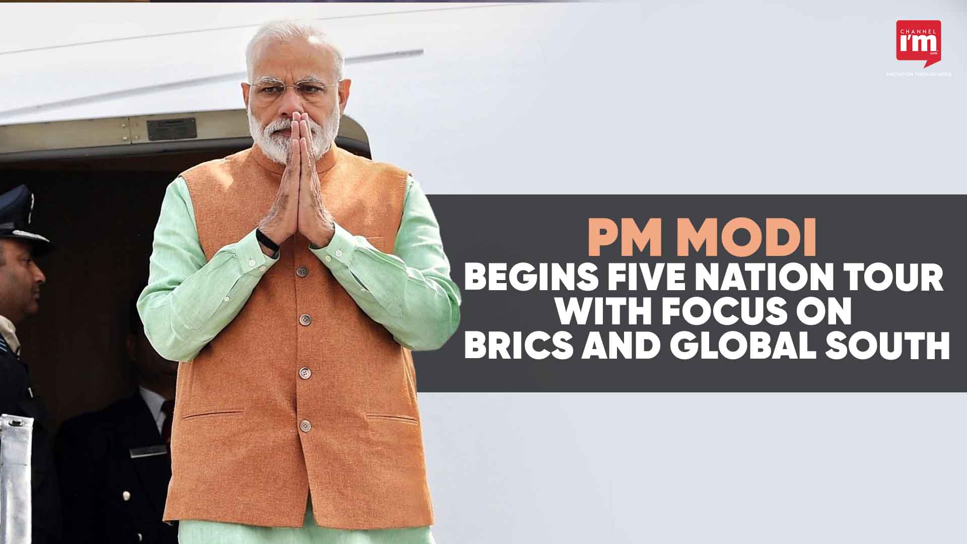 PM Modi on eight-day visit across two continents - Channeliam / Channel ...