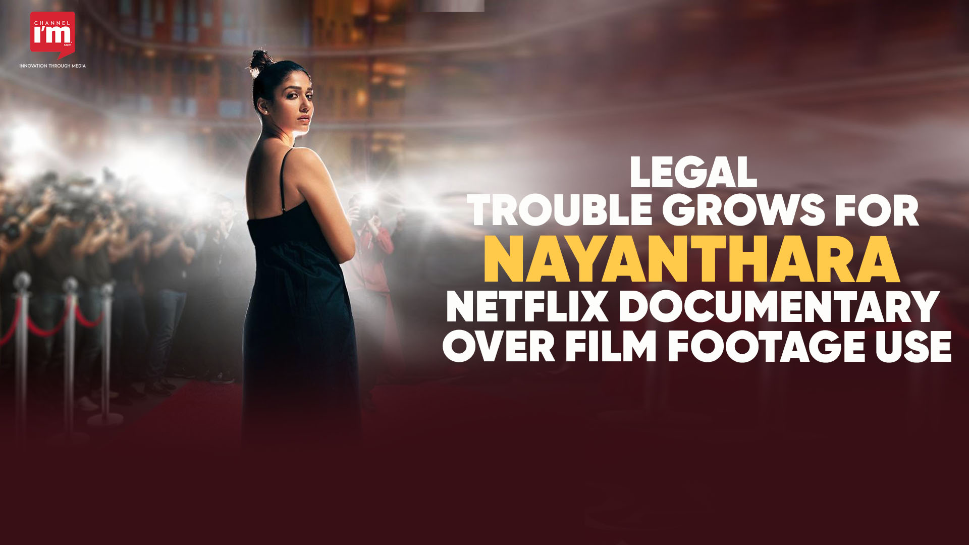 More legal trouble for Nayanthara Netflix documentary - Channeliam ...