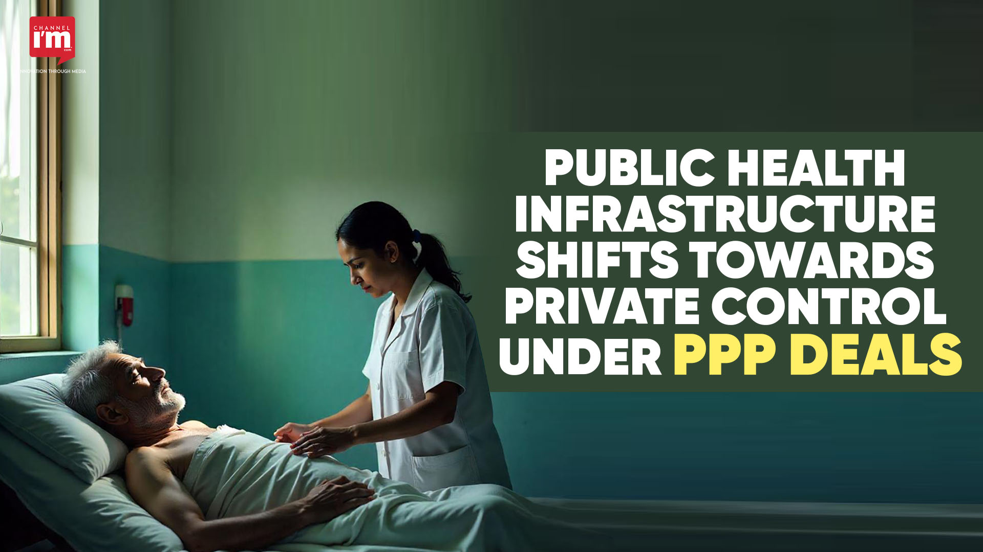 India's Healthcare Privatization: The Rise of PPPs