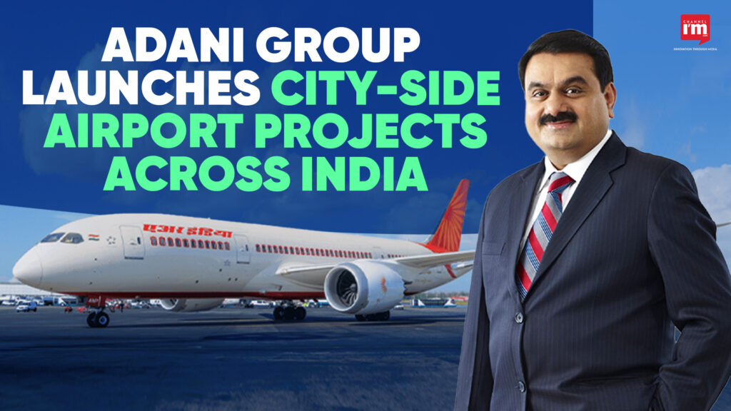 Adani Group Launches City-Side Projects at 8 Airports
