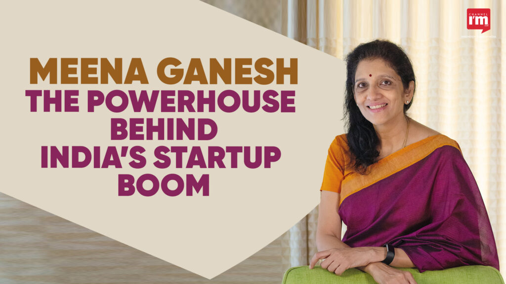 Meena Ganesh: Entrepreneur, Investor & Changemaker,