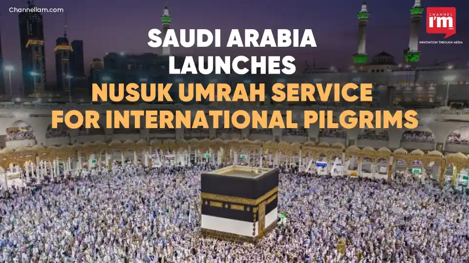 Saudi Arabia Launches Digital Nusuk Umrah Platform