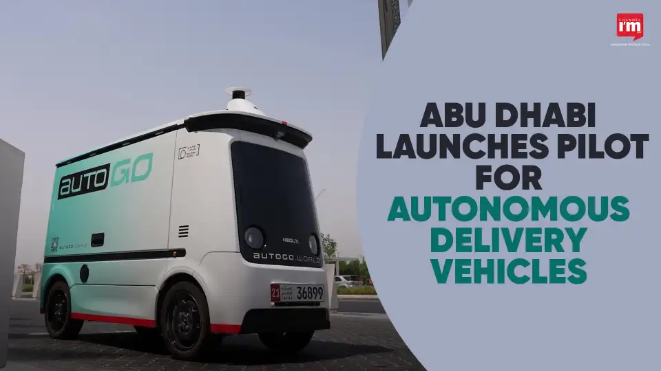 Abu Dhabi Launches First Autonomous Delivery Vehicles