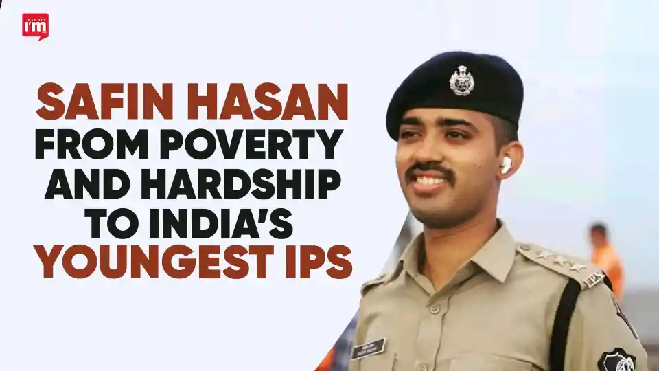 Safin Hasan: India’s Youngest IPS Officer’s Story