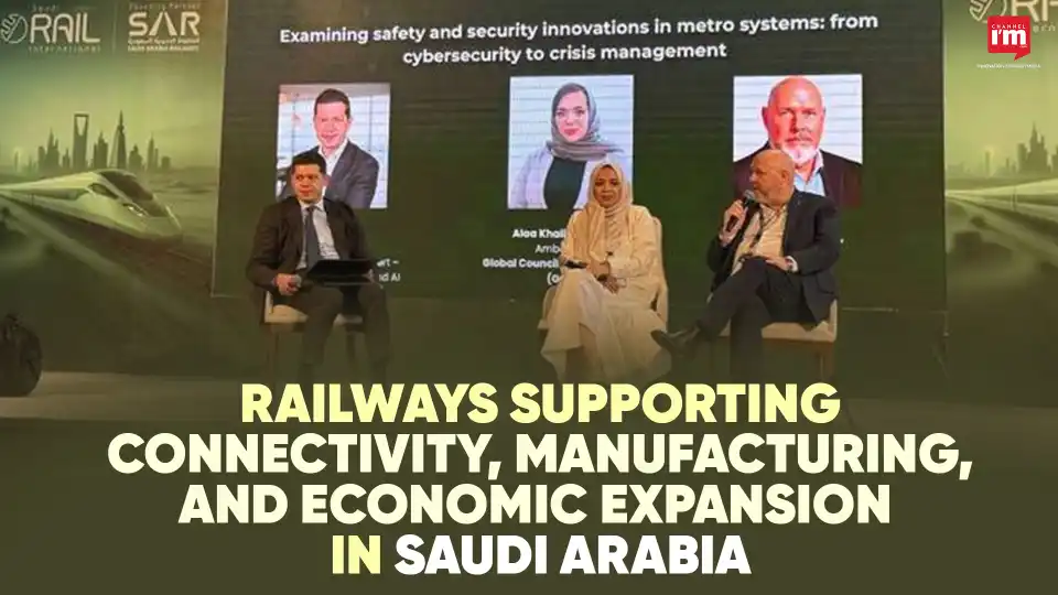 Saudi Railways Boost Industrial Growth & Smart Metro Systems