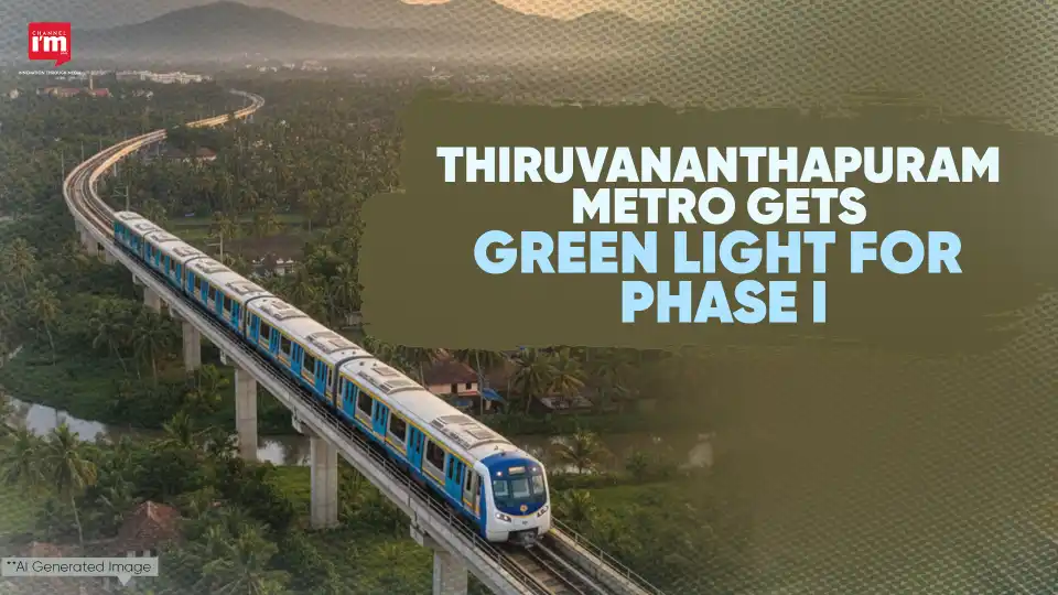 Kerala Approves Phase I Alignment of Thiruvananthapuram Metro