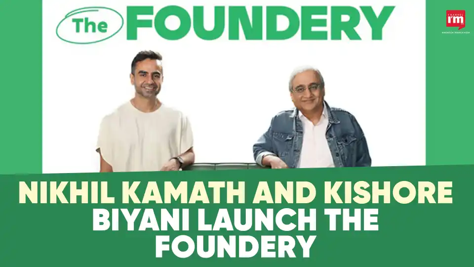 Nikhil Kamath & Kishore Biyani Launch The Foundery