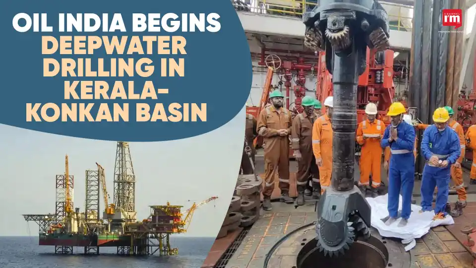 Oil India Starts Offshore Drilling in Kerala-Konkan