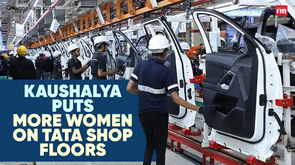 Tata Motors’ Kaushalya Boosts Women Workforce