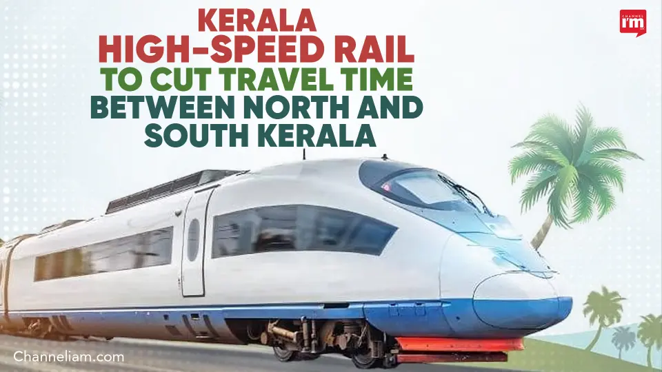 Kerala Plans High-Speed Rail Line Across the State