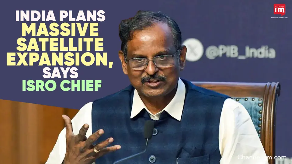 ISRO Needs 200+ Satellites In 3 Years